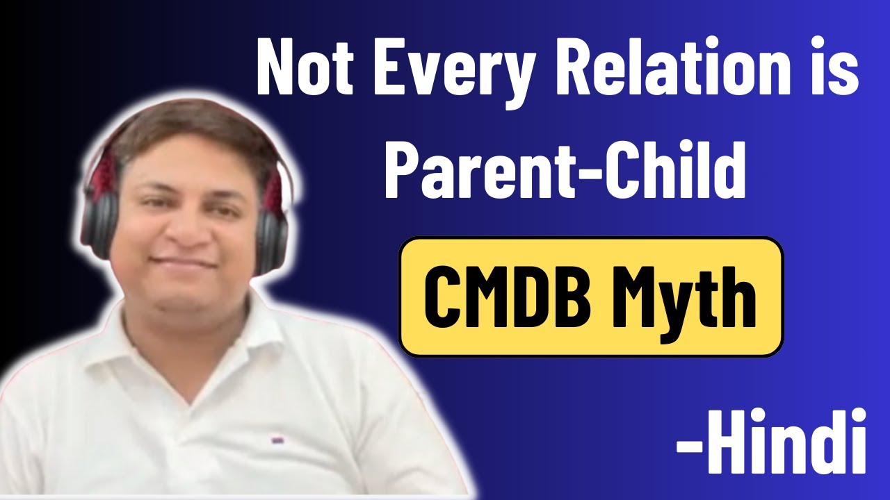 CMDB Relationship Categories | Parent-Child Relationship Meaning - YouTube