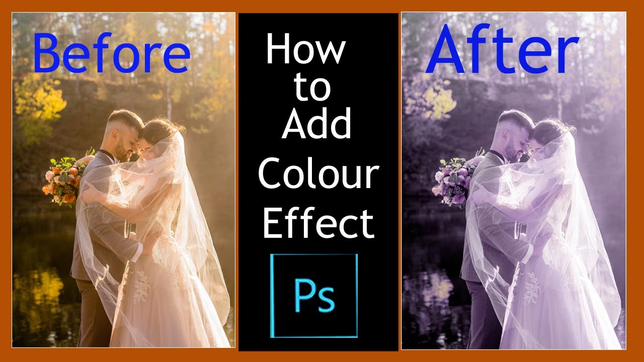 How to Add Colour Effect in Photoshop | Photo Colour Effect in ...