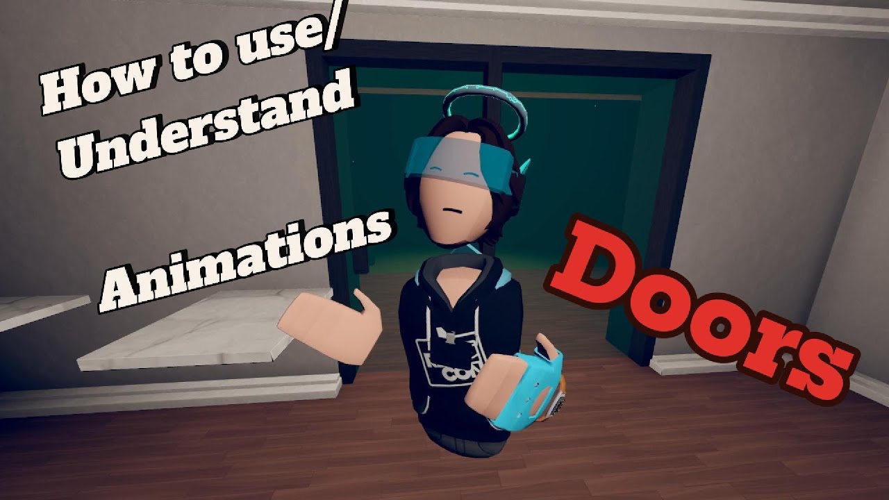How to use/Understand Animations! (Doors) - YouTube