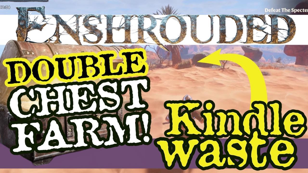 Enshrouded Kindlewaste Double Chest Farm - YouTube