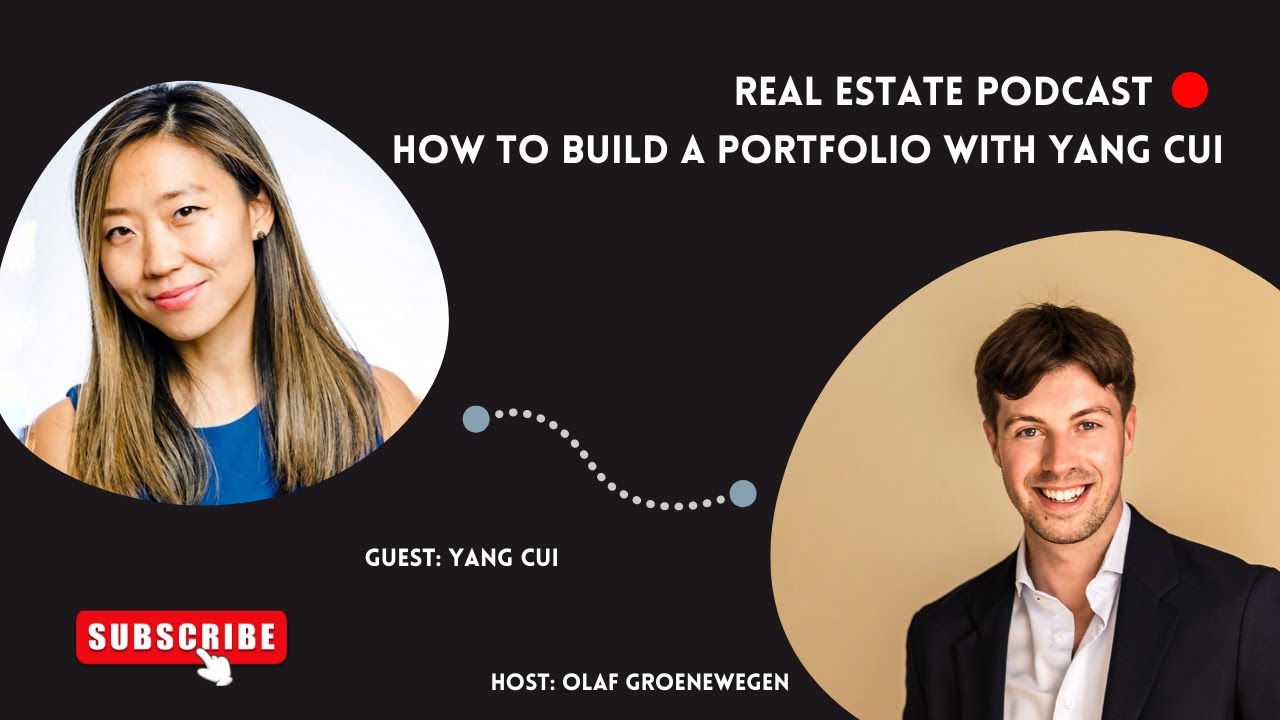 How to build a Real Estate portfolio with Yang Cui - YouTube