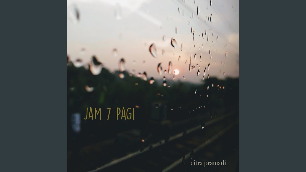 Jam 7 Pagi - YouTube