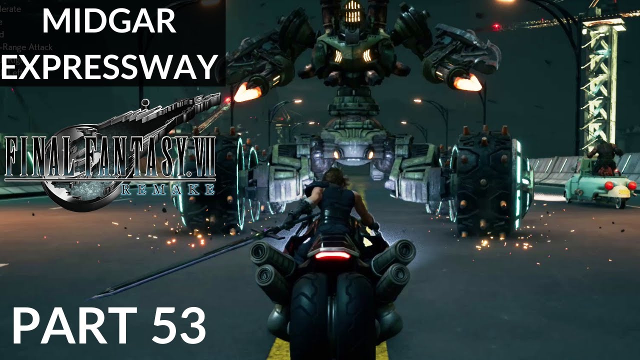 Chapter 18 Midgar Expressway - Final Fantasy VII Remake Part 53 - YouTube