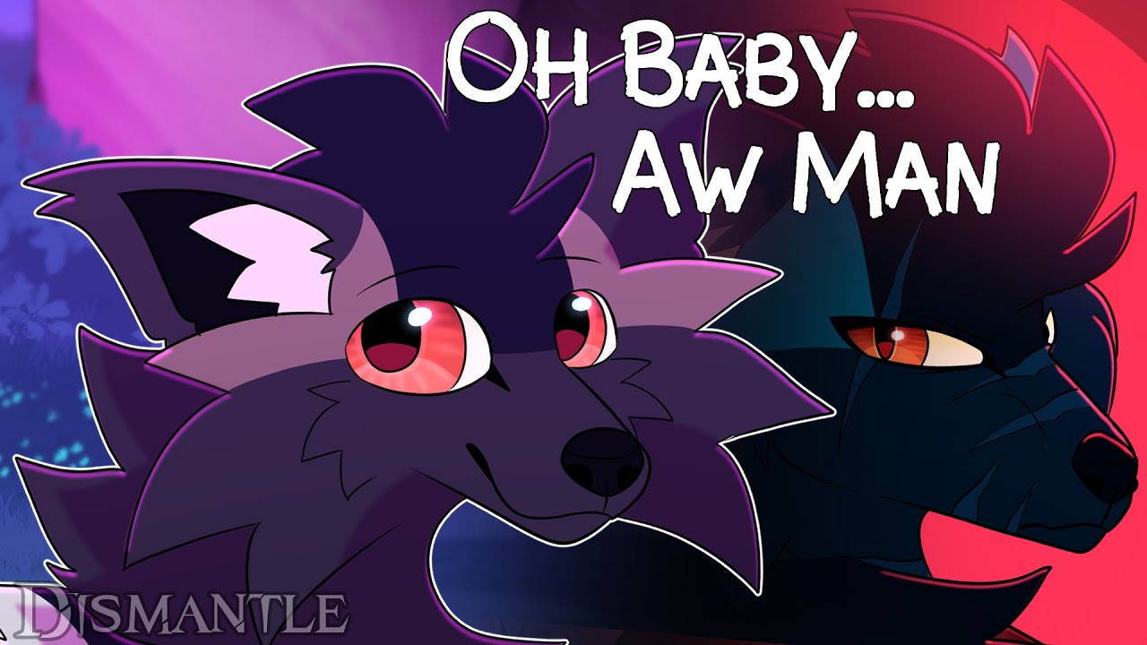 Oh Baby... Aw Man // Oc Animation Meme - Dismantle - YouTube