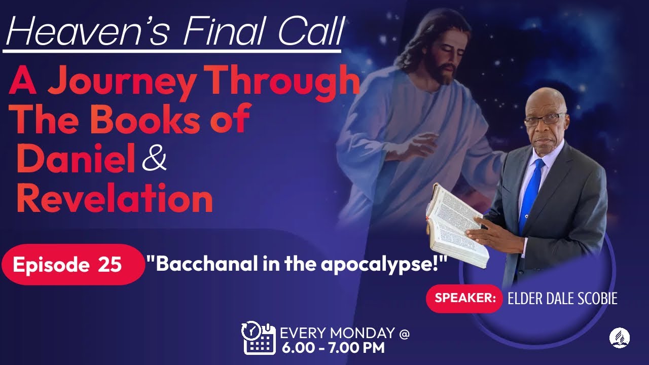 Heaven's Final Call | A Journey Through The Books Of Daniel ...