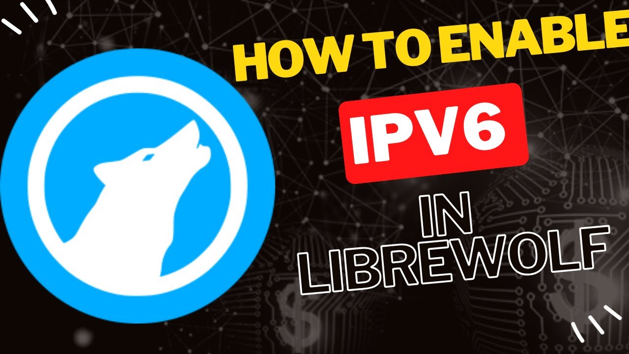 How to Enable IPv6 in LibreWolf Browser - YouTube
