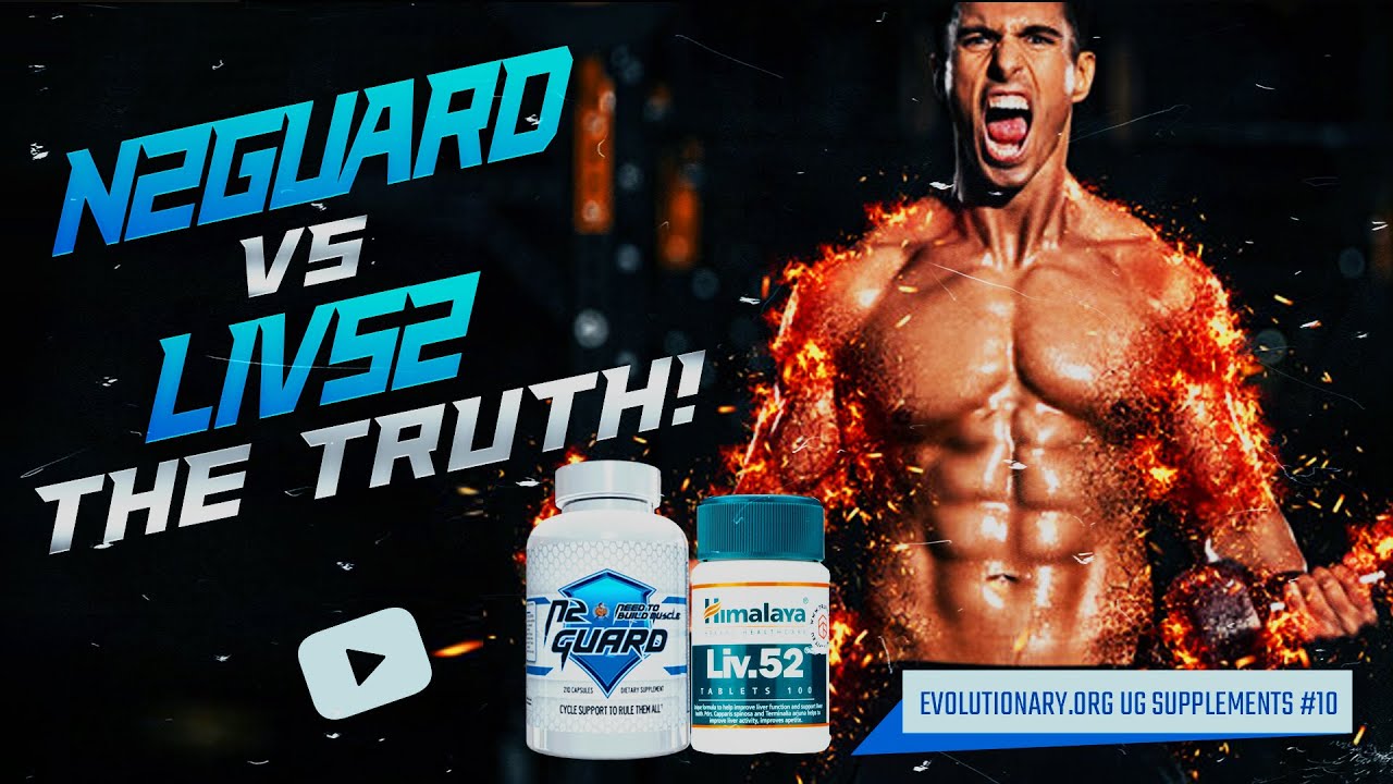 Evolutionary.org UG Supplements 10 - N2Guard vs Liv52 - the truth ...