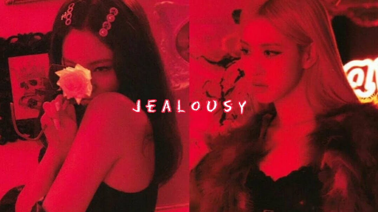 Rosé x Jennie |jealousy, jealousy| • fmv - YouTube