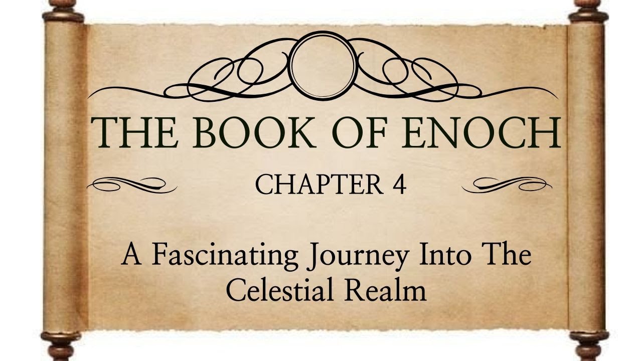 The Book of Enoch Chapter 4 | A Fascinating Journey into the Celestial ...