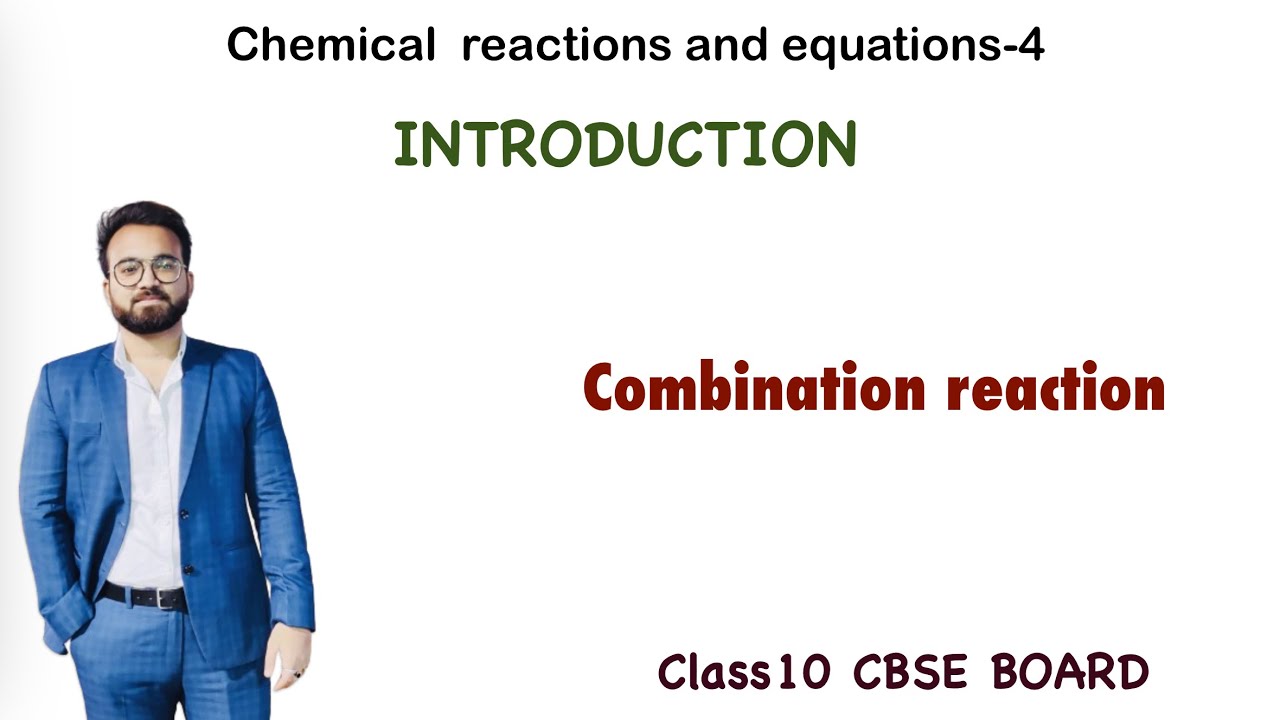 Class 10 || chapter 1 || chemical reaction and equation || combination ...