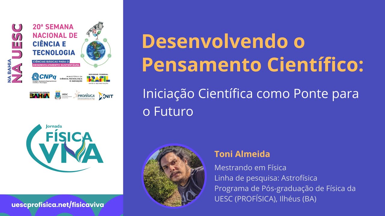 FÍSICA VIVA: Desenvolvendo o Pensamento Científico em uma IC. Toni ...
