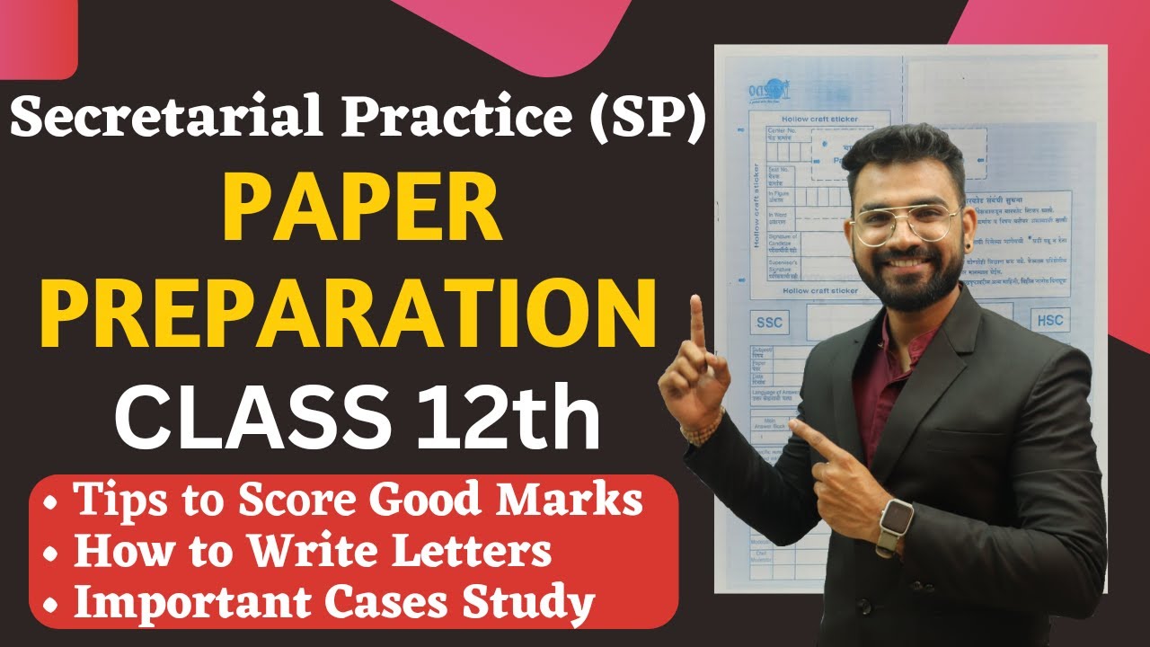 Paper Preparation | Secretarial Practice (SP) | How to Score | Class ...