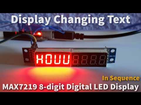 Arduino Display Changing Text on MAX7219 8-digit LED Display Using ...