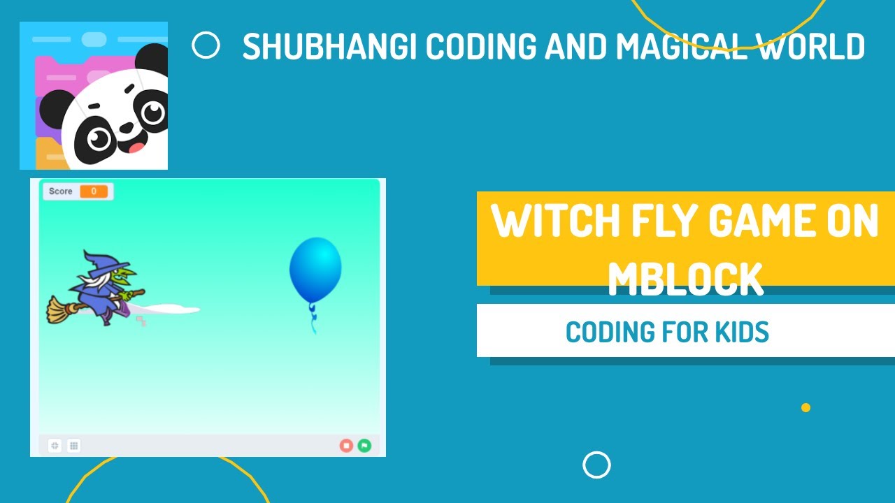 Witch fly game on mblock | Tutorial | Must watch | Shubhangi coding and ...