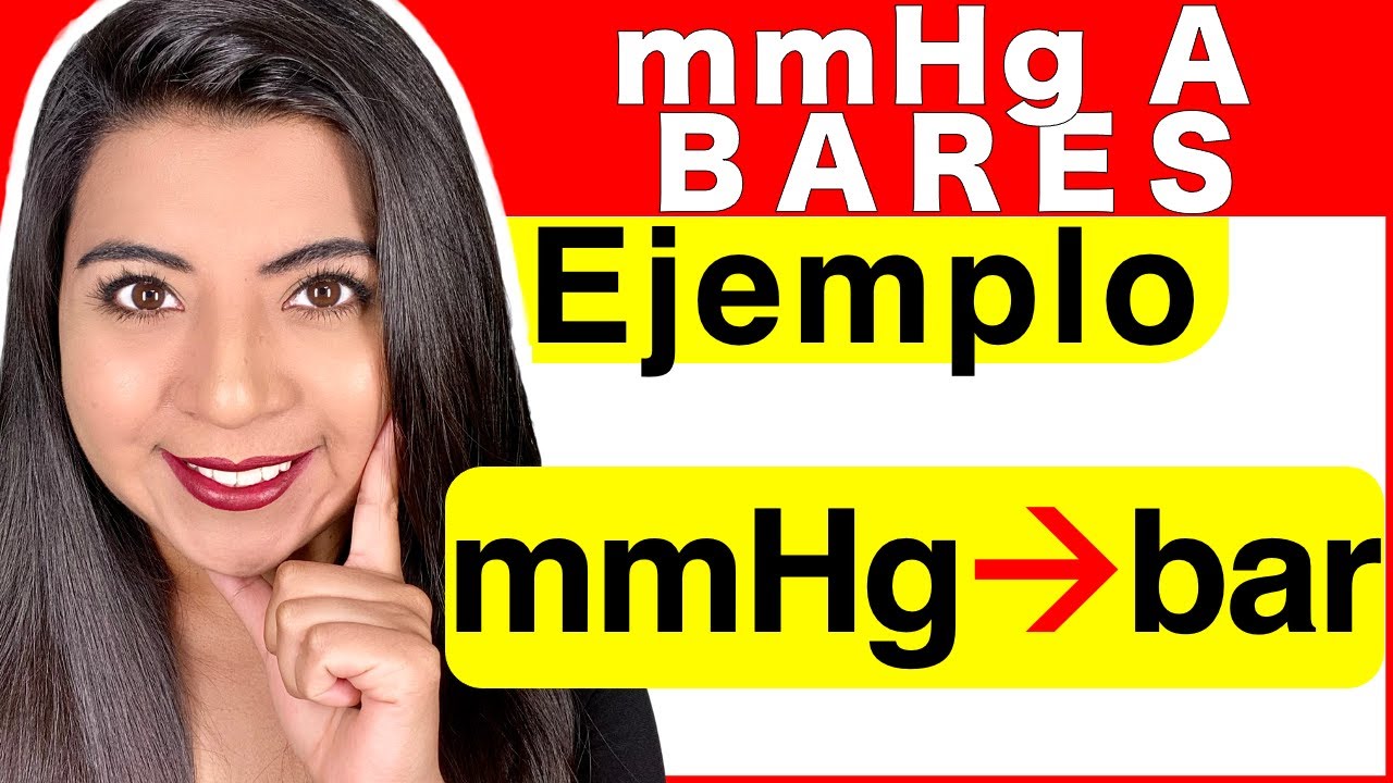 CONVERTIR De MmHG A BARES YouTube CONVERTIR De MmHG A BARES YouTube