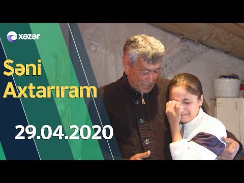Səni Axtarıram       29.04.2020