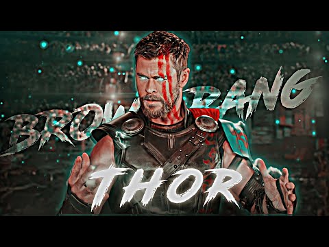 Brown Rang - Thor || Thor x Brown Rang ||Avengers Edit !