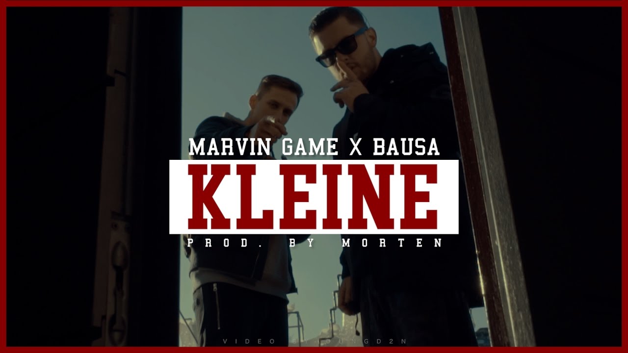 Marvin Game x Bausa - Kleine (prod. by morten) (Official Video) - YouTube