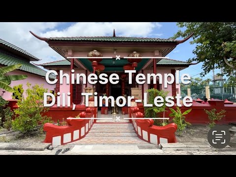 Chinese Temple in Dili, the little visited capital of Timor-Leste - YouTube