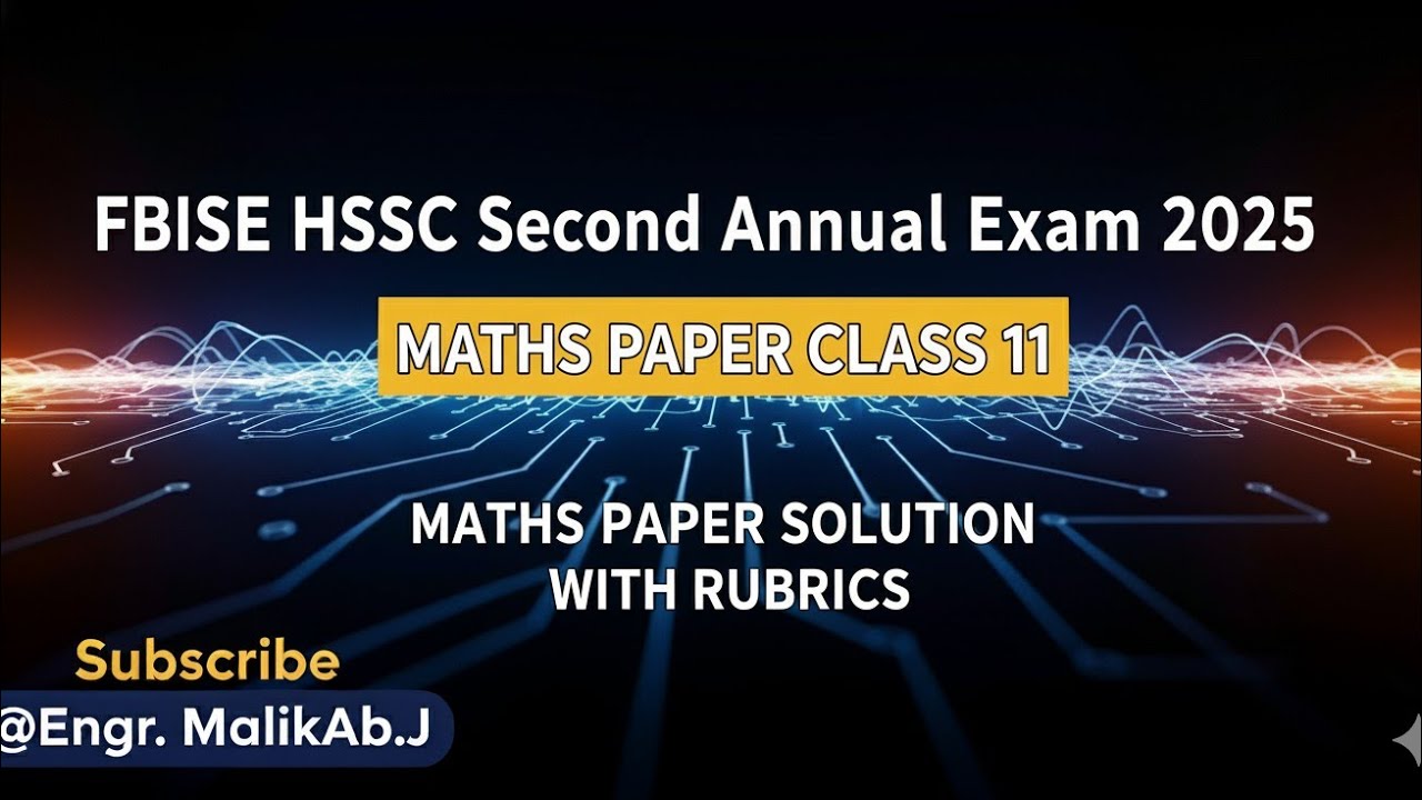 Maths Board Paper Class 11 June 2025 | E-marking FBISE HSSC Second ...