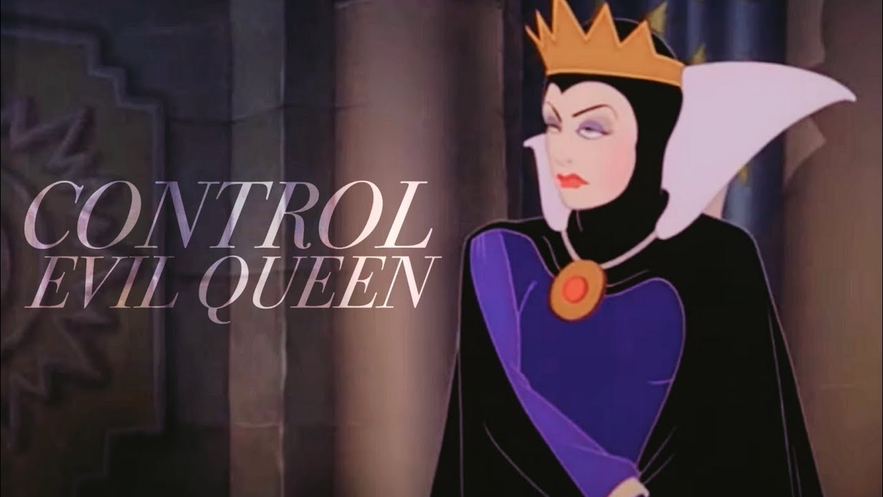 Evil Queen || Control - YouTube