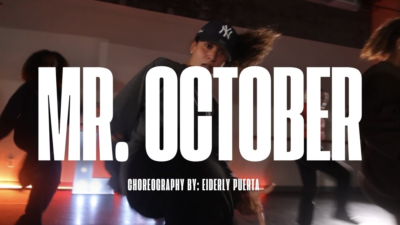"MR. OCTOBER" BAD BUNNY | CHOREOGRAPHY BY: EIDERLY PUERTA | FILMED BY ...