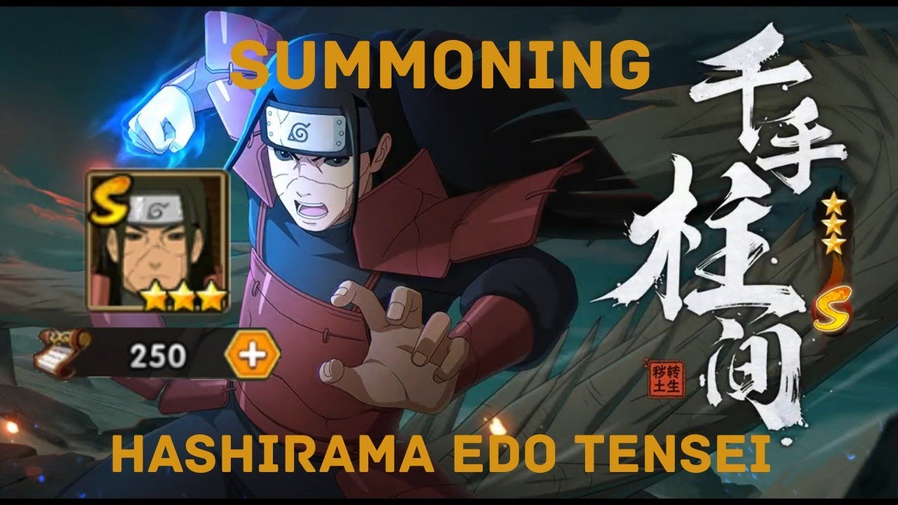 SUMMONING HASHIRAMA EDO TENSEI 🔥. 250+ Scrolls + Event. Naruto Mobile ...