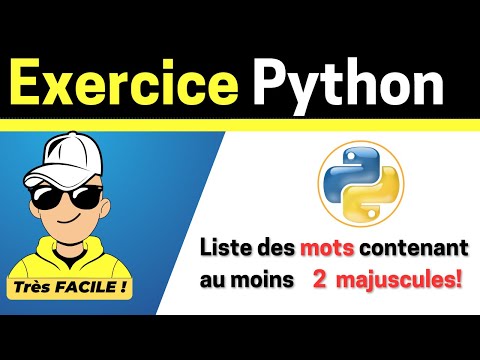 Exercice Python Liste Des Mots Ayant Au Moins 2 Majuscules - YouTube
