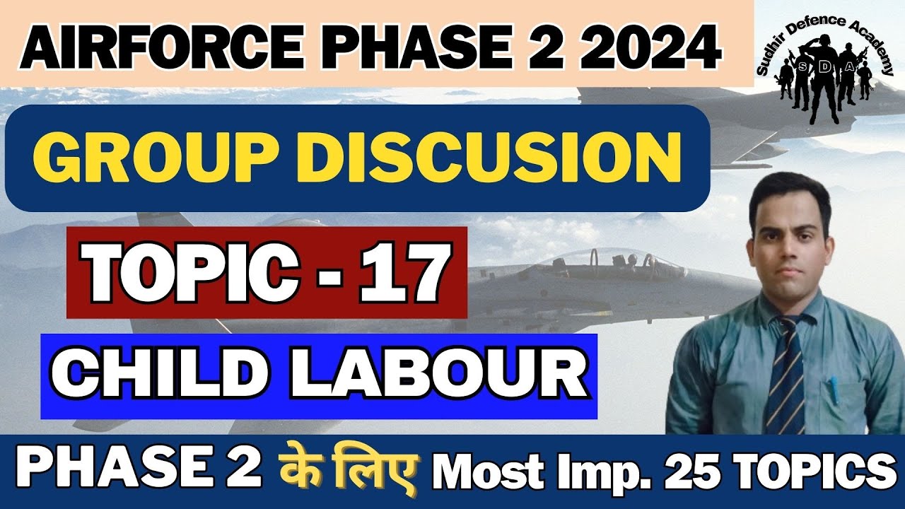 TOPIC 17 CHILD LABOUR 25 Most Important GD Topics Series Airforce topic-17-child-labour-25-most-important-gd-topics-series-airforce