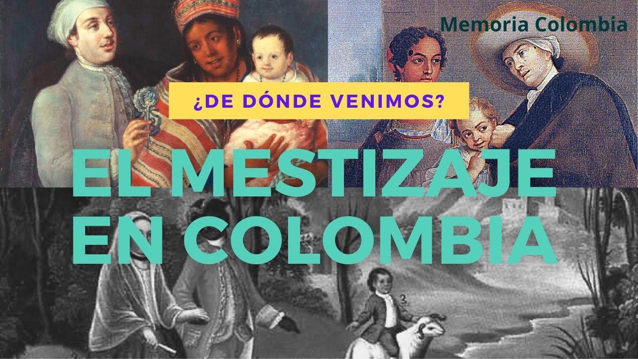 ¿De dónde venimos? El mestizaje en Colombia - YouTube