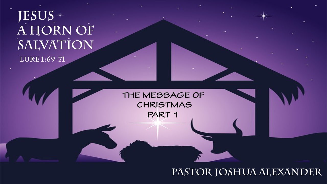 JESUS, A HORN OF SALVATION - YouTube