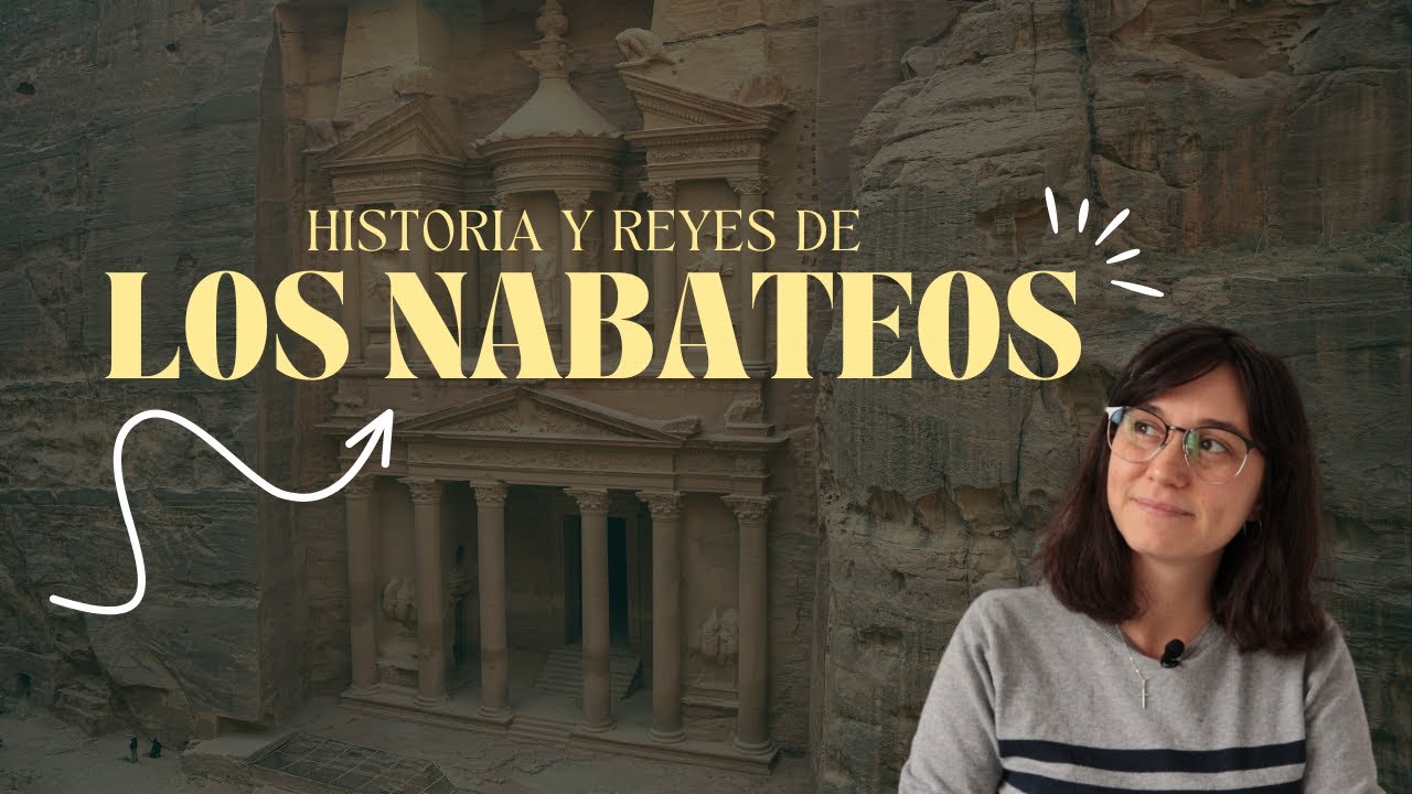 Todo sobre los NABATEOS 🐫 Su historia y sus reyes - YouTube
