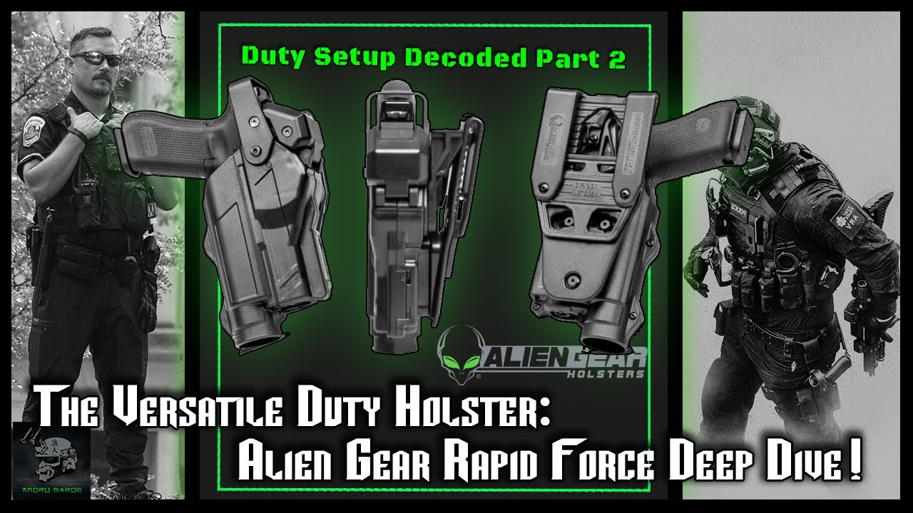 The Versatile Duty Holster: Alien Gear Rapid Force Deep Dive! (Part 2 ...
