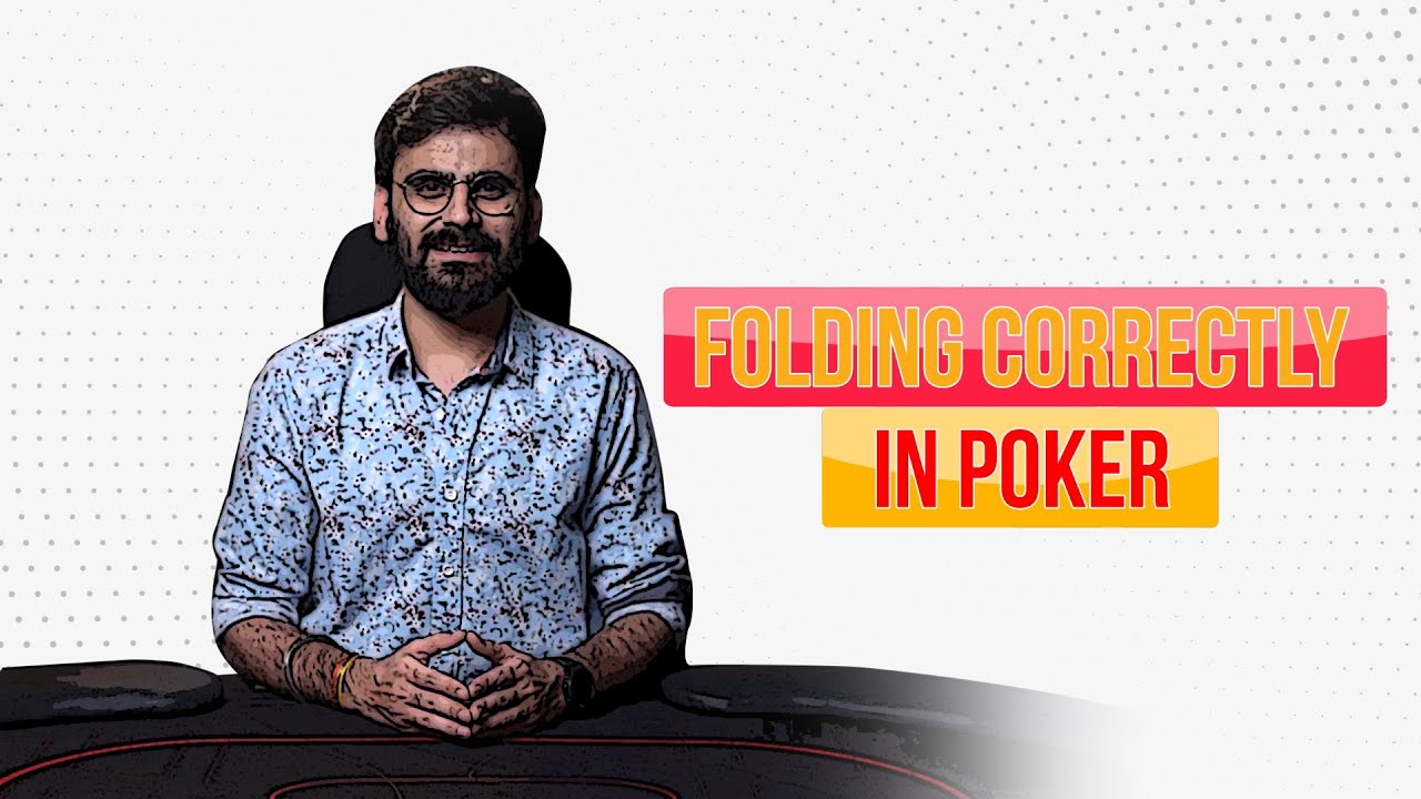 Folding Correctly In Poker | Poker Lessons | - YouTube