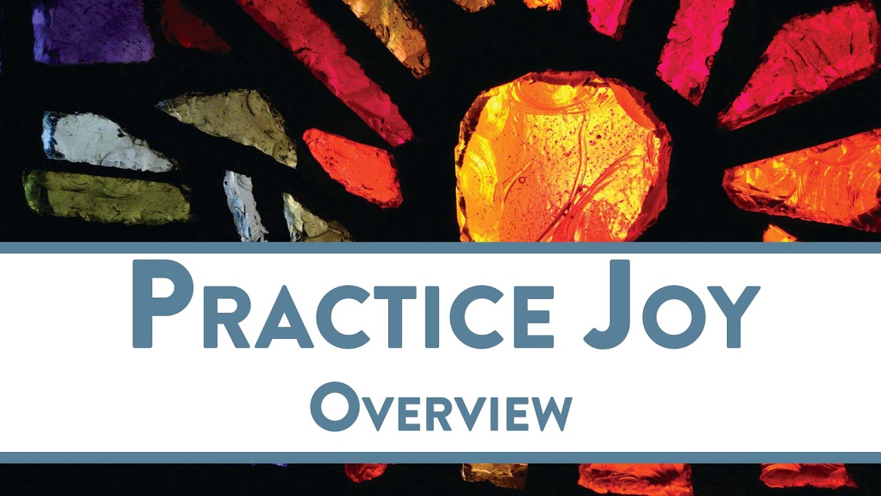 Practice Joy Overview - video - YouTube
