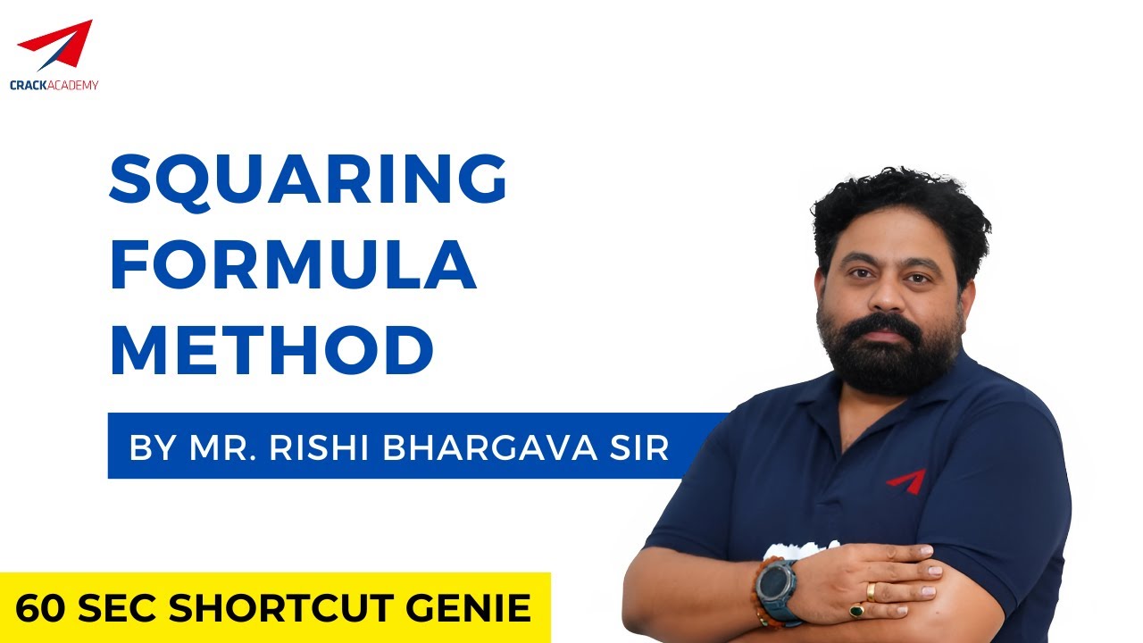 Squaring Formula Method - 60 Seconds Shortcut Genie by Crack Academy ...
