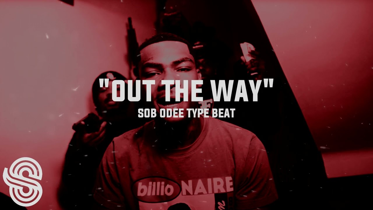 [FREE] SOB Odee Type Beat 2022 - "Out The Way" Dark Chicago Drill ...