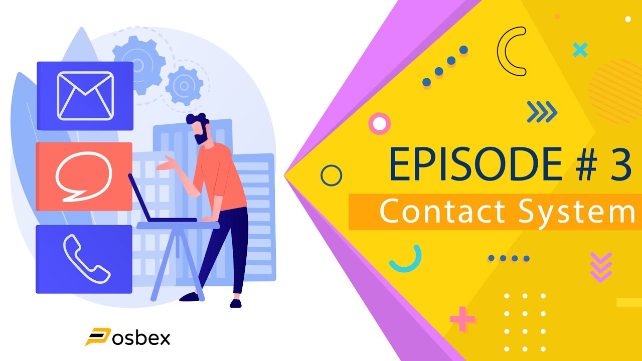 How You Can Use Contact System Of Posbex | Episode 3 - YouTube