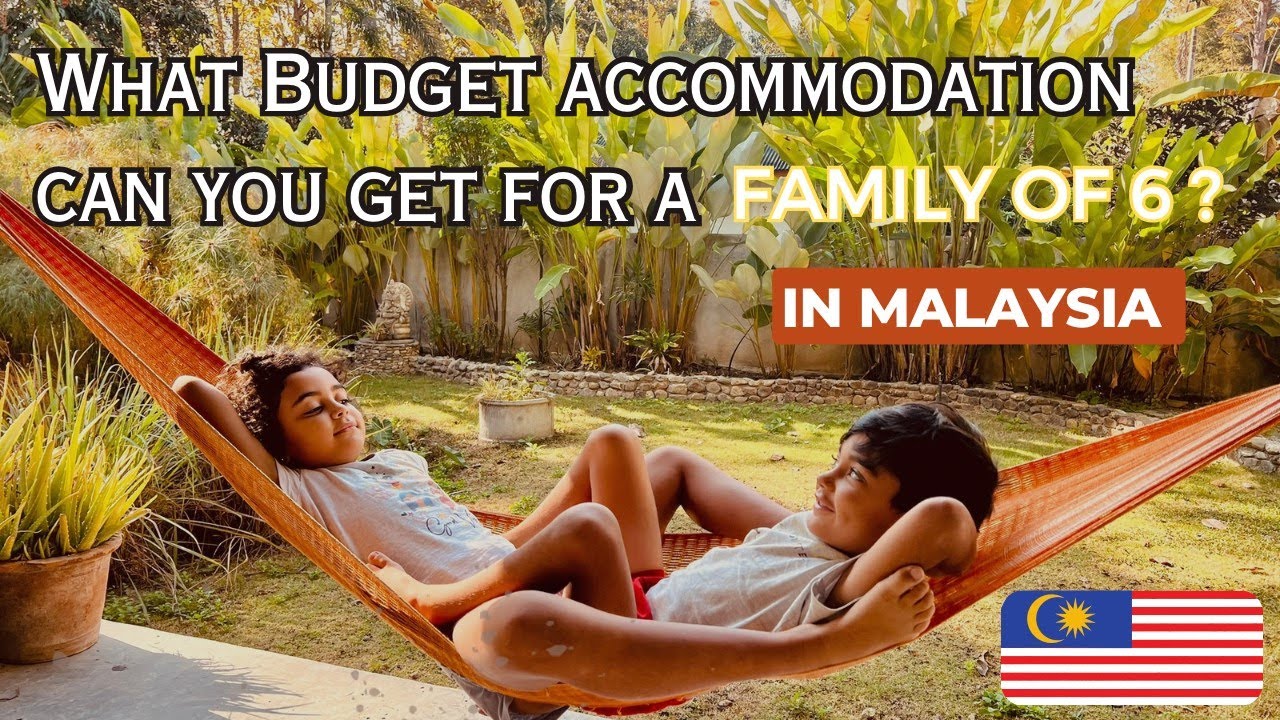 What budget accomodation can you get for a family of 6 in Malaysia? - YouTube