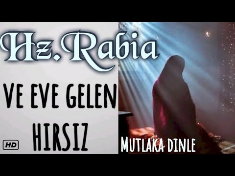 HZ. Rabia tül Adeviyye ve eve gelen HIRSIZ #sohbet #dinihikaye