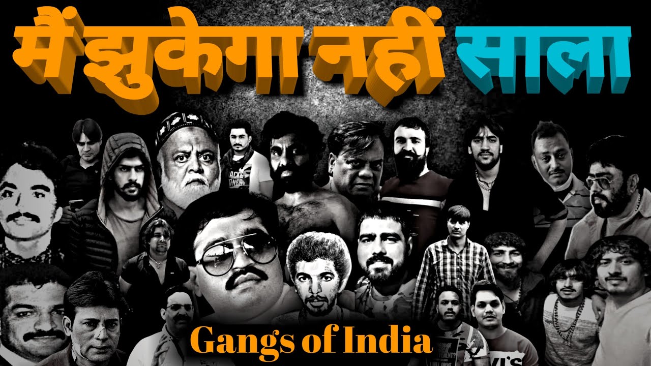 मैं झुकेगा नहीं साला | Top 5 Gangs in India | Gangs of India - YouTube