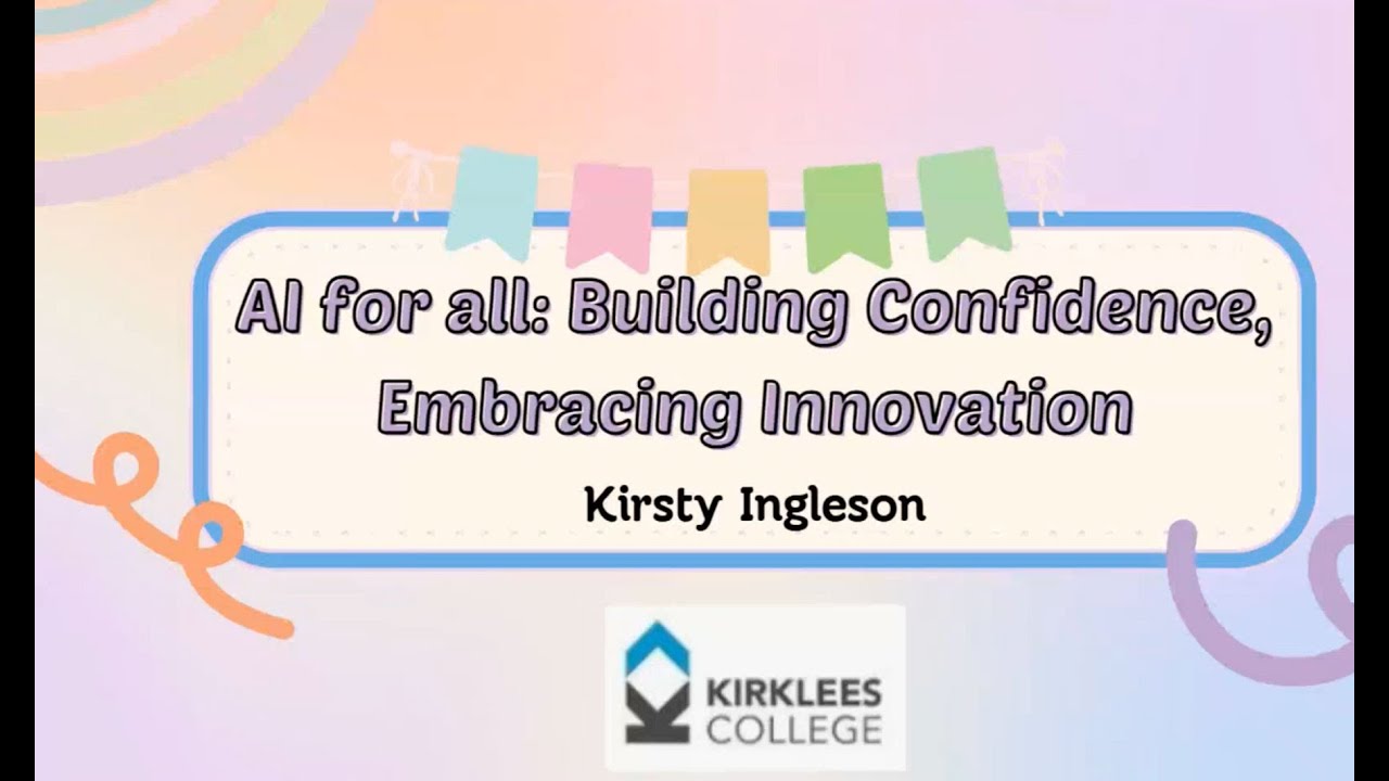 Jisc AI in FE Community Session | Kirklees College | Kirsty Ingleson ...