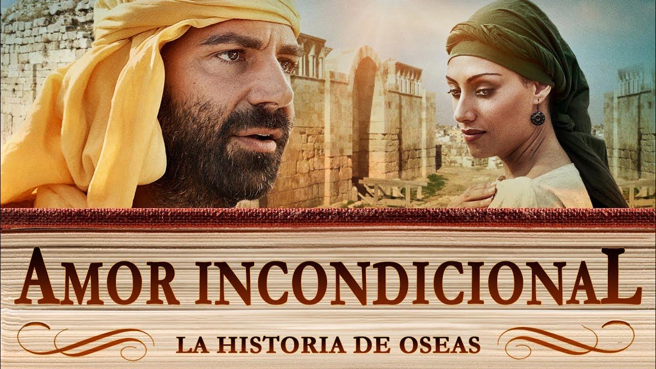 Amor Incondicional, la historia de Oseas - YouTube