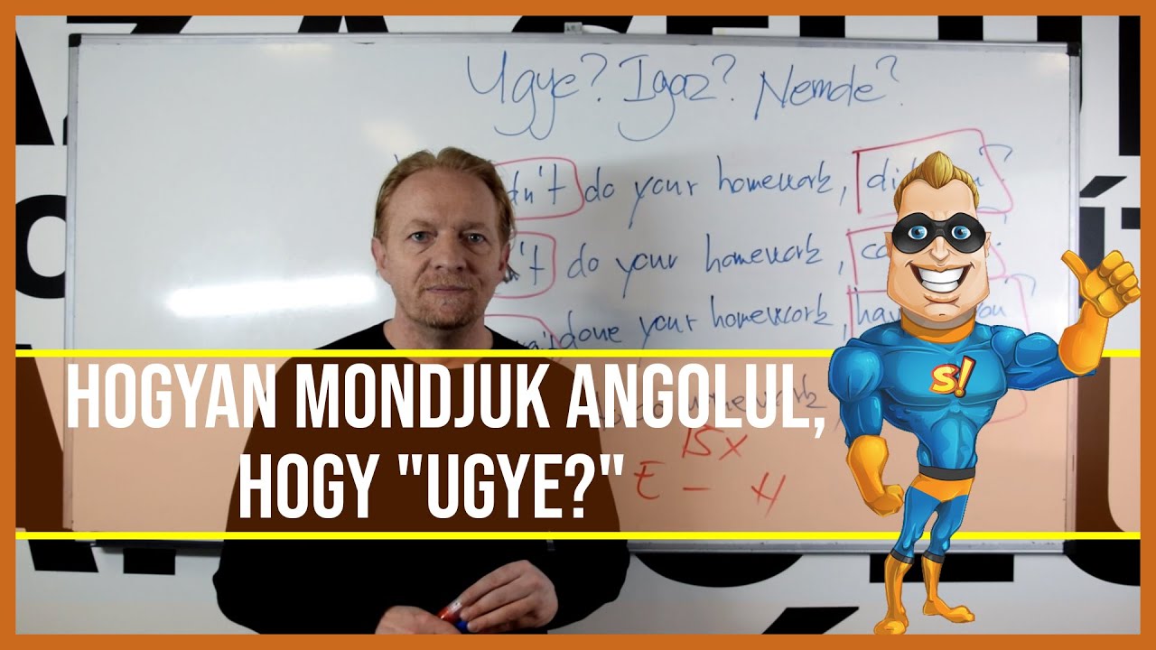 Hogyan mondjuk angolul, hogy "Ugye?" [PéldáulPéterrel] - YouTube