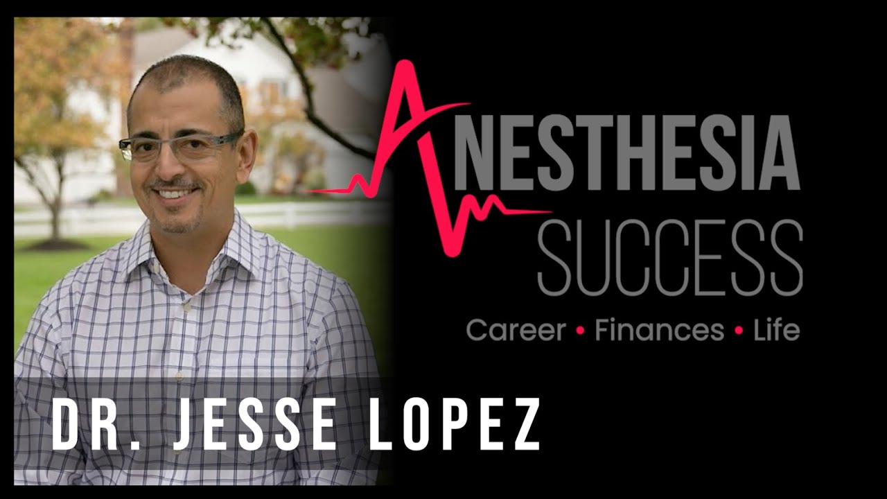 Begin With The End In Mind For Career Success In Anesthesiology w. Dr ...