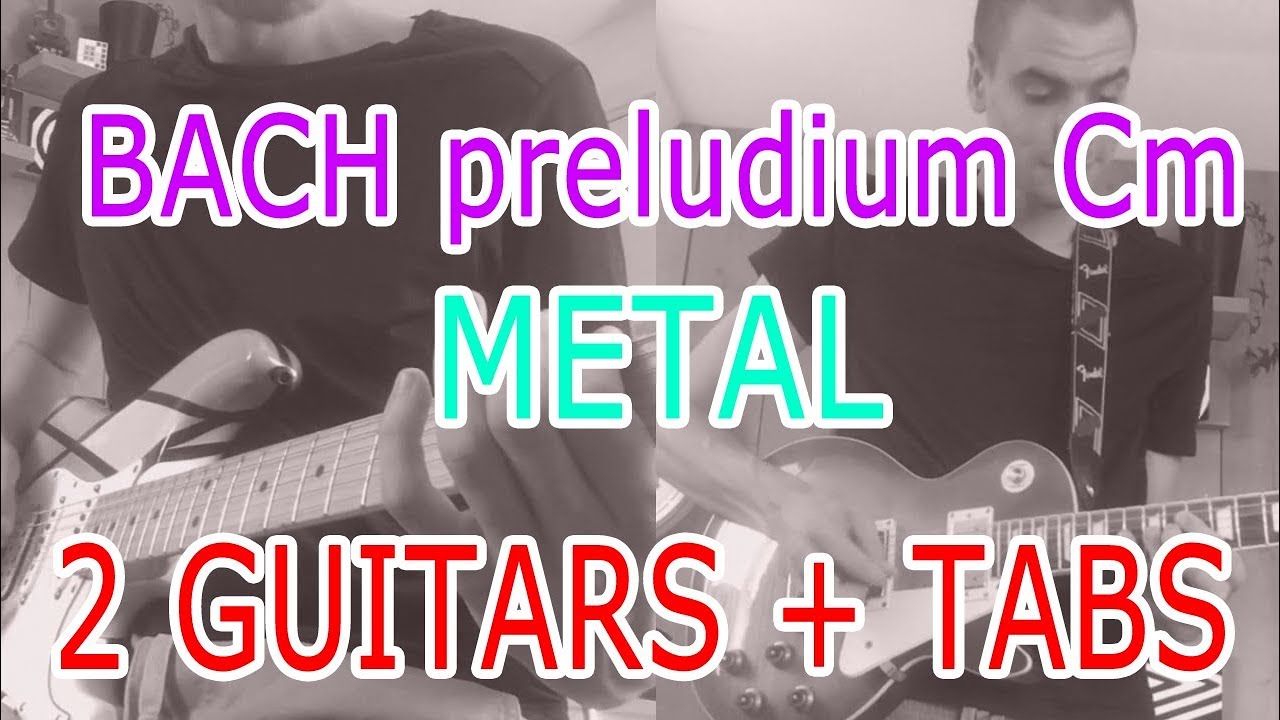 J.S. Bach - METAL - BWV 847 on 2 electric guitars + TABS - YouTube