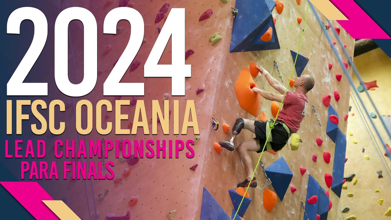 2024 IFSC Oceania Lead Championships - Paraclimbing Finals - YouTube