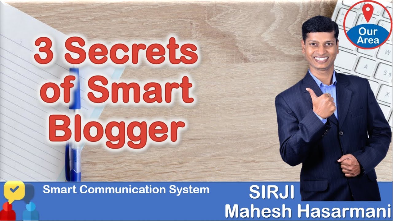 3 Secrets of Smart Blogger - YouTube