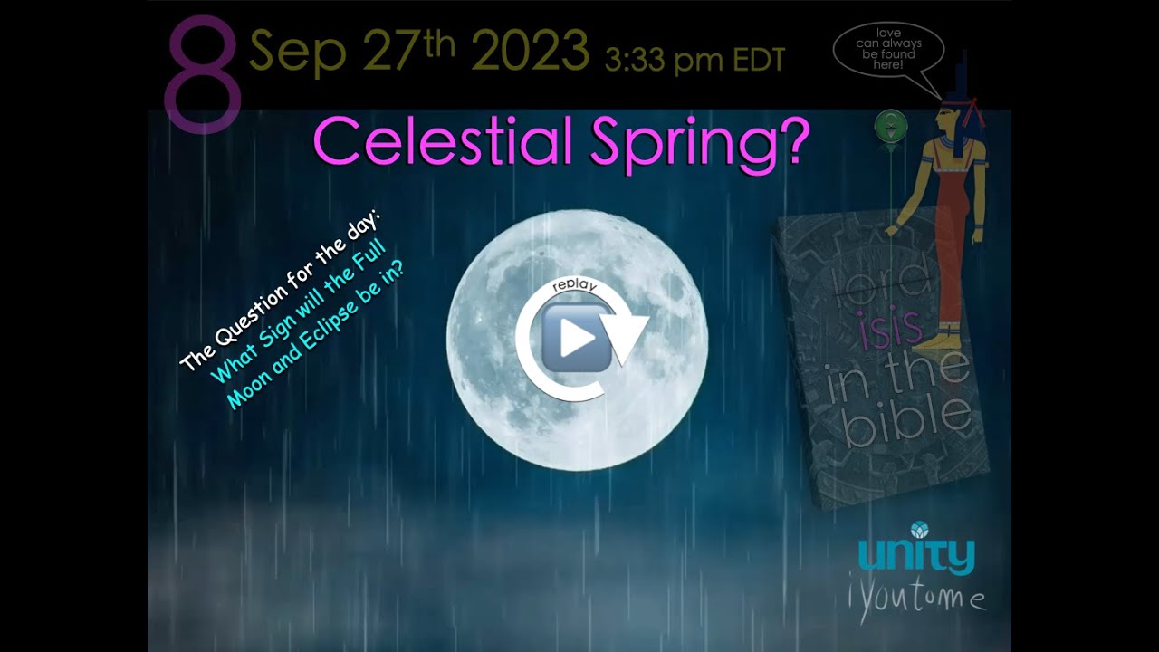 iyoutome - isis in the Bible - replay - Summer Week 8 Sep 27th 2023 - Celestial Spring - YouTube