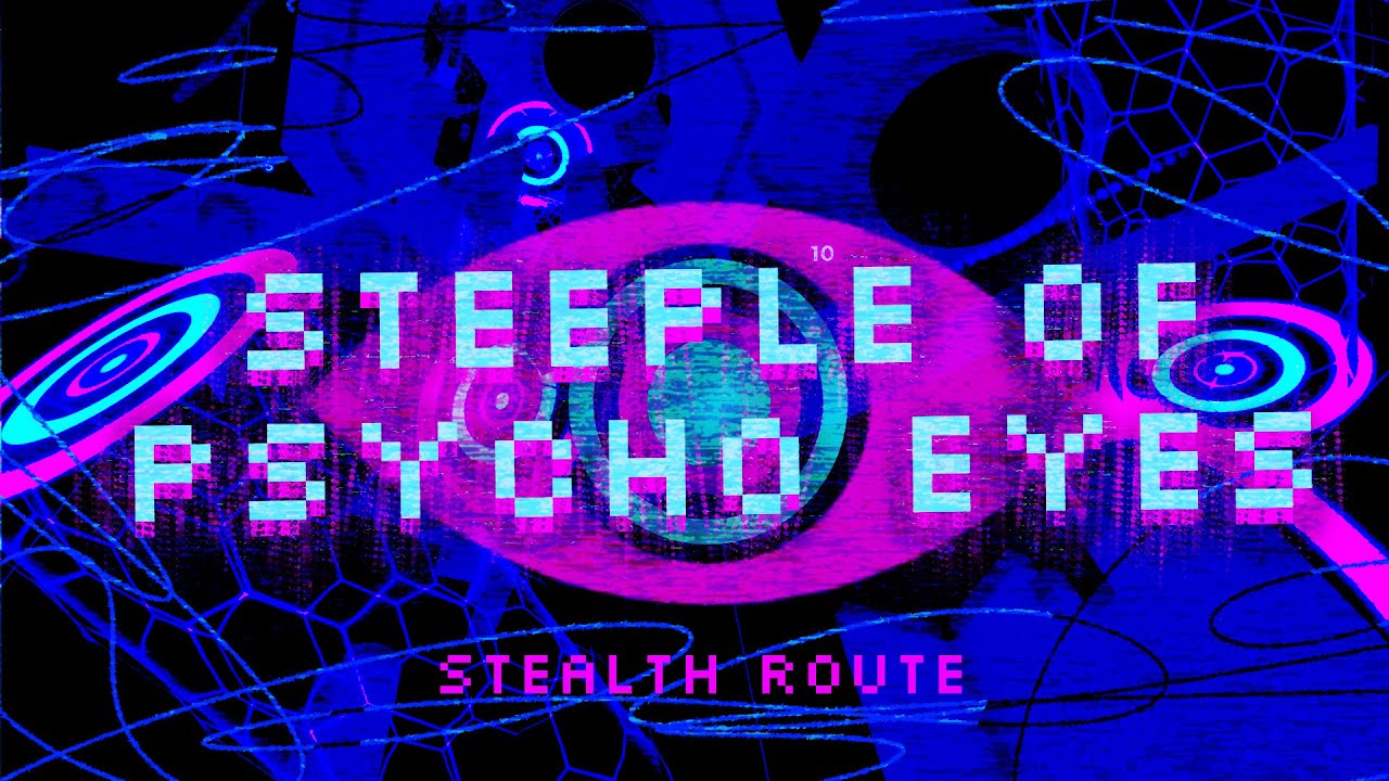 Steeple of Psycho Eyes - NO LAVA / stealth route - YouTube